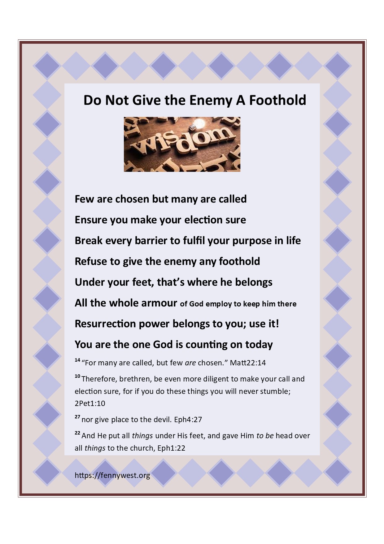 Do Not Give the Enemy A Foothold ( by Fenny West) | inspiration4generations