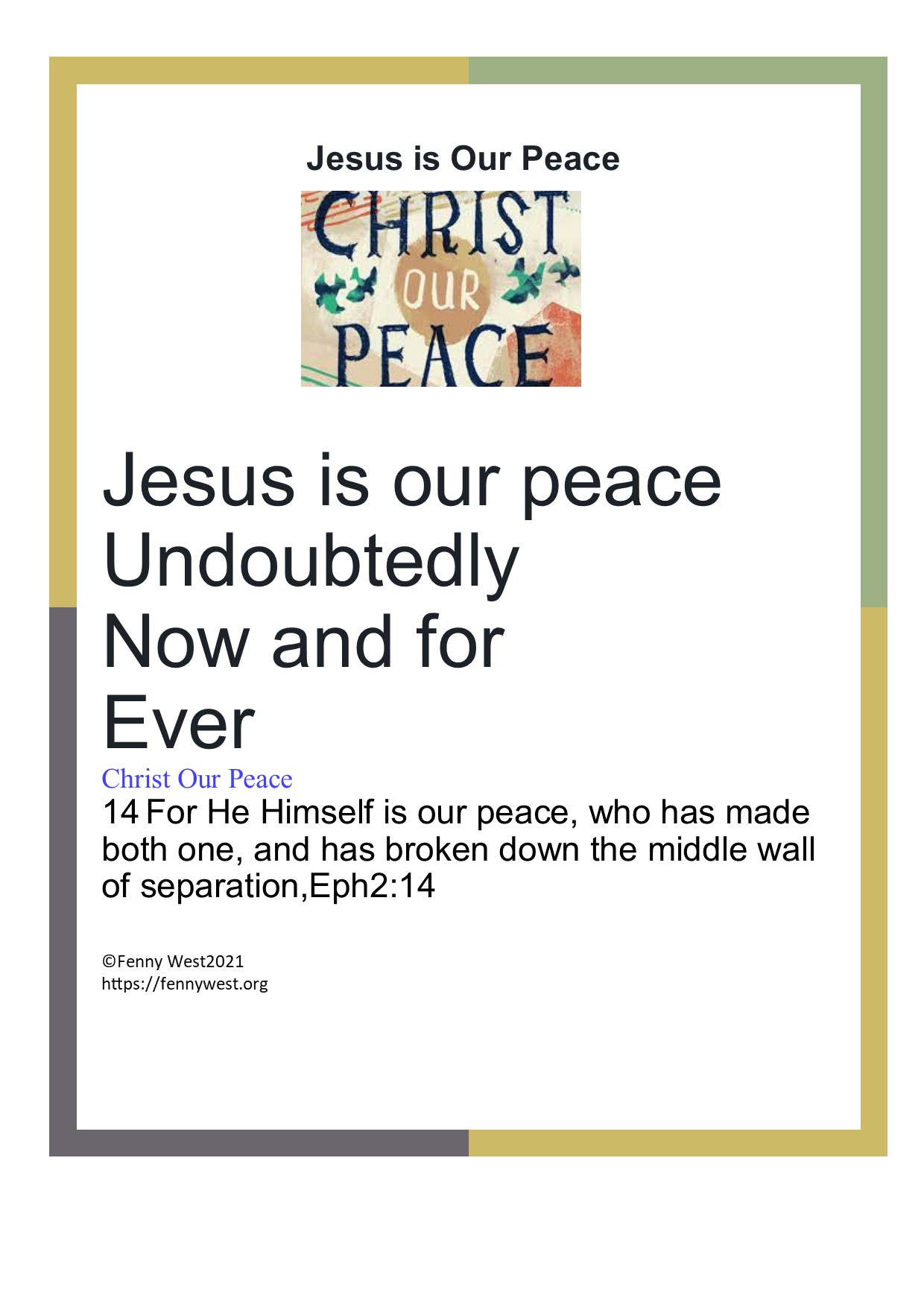 Jesus Is Our Peace ( by Fenny West) | inspiration4generations